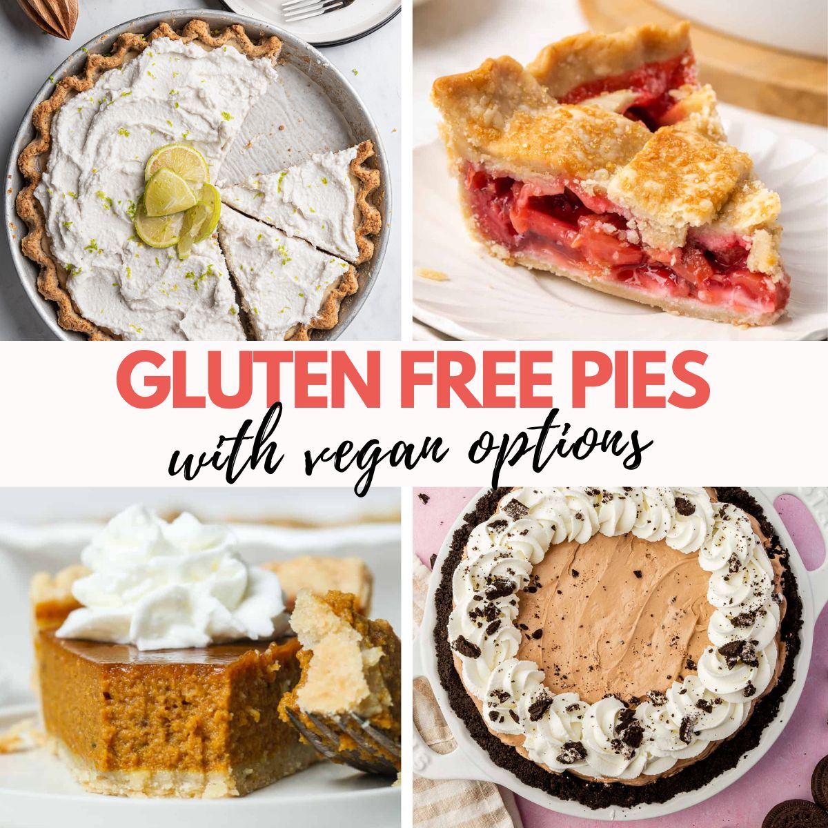 Easy Delicious Gluten free Pies for Every Taste! (Vegan options)